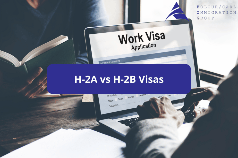 H-2A and H-2B Visa Programs: Differences and Similarities - Bolour ...